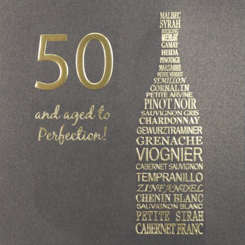 50 And Aged To Perfection ! - Quality Embossed Birthday Card - R26 ...